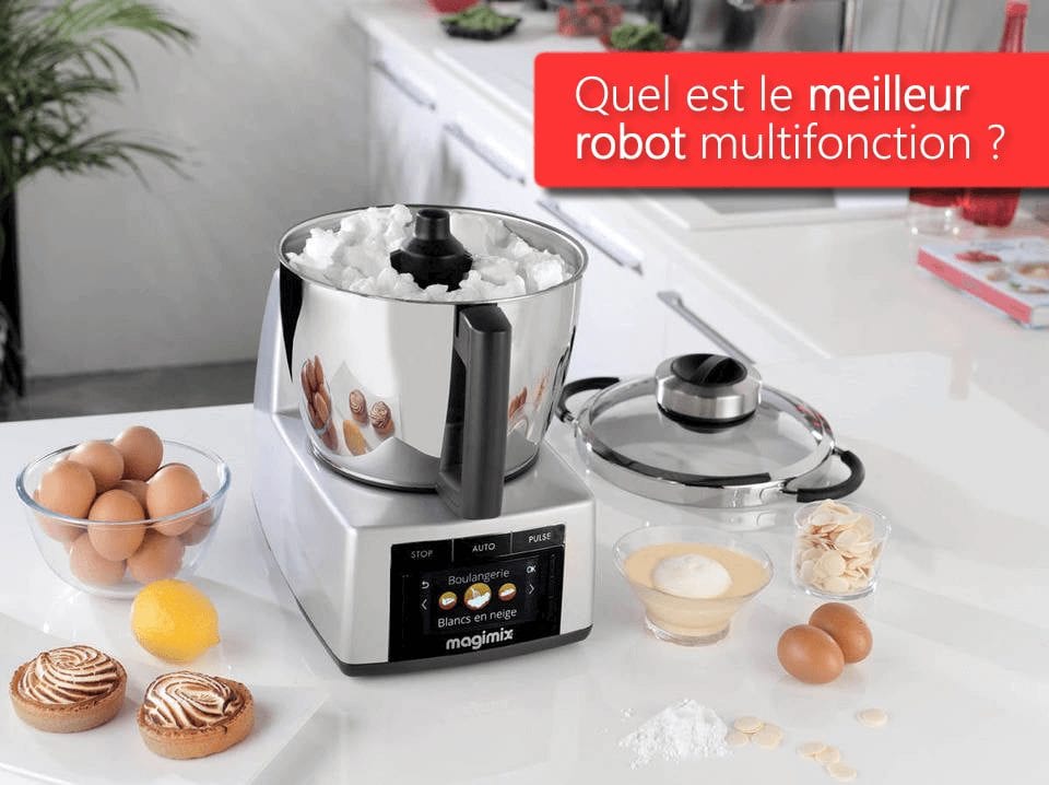 Les meilleurs robots cuiseurs multifonctions ! Avis d'un Pro